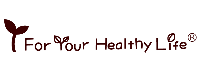 For Your Healthy Life®